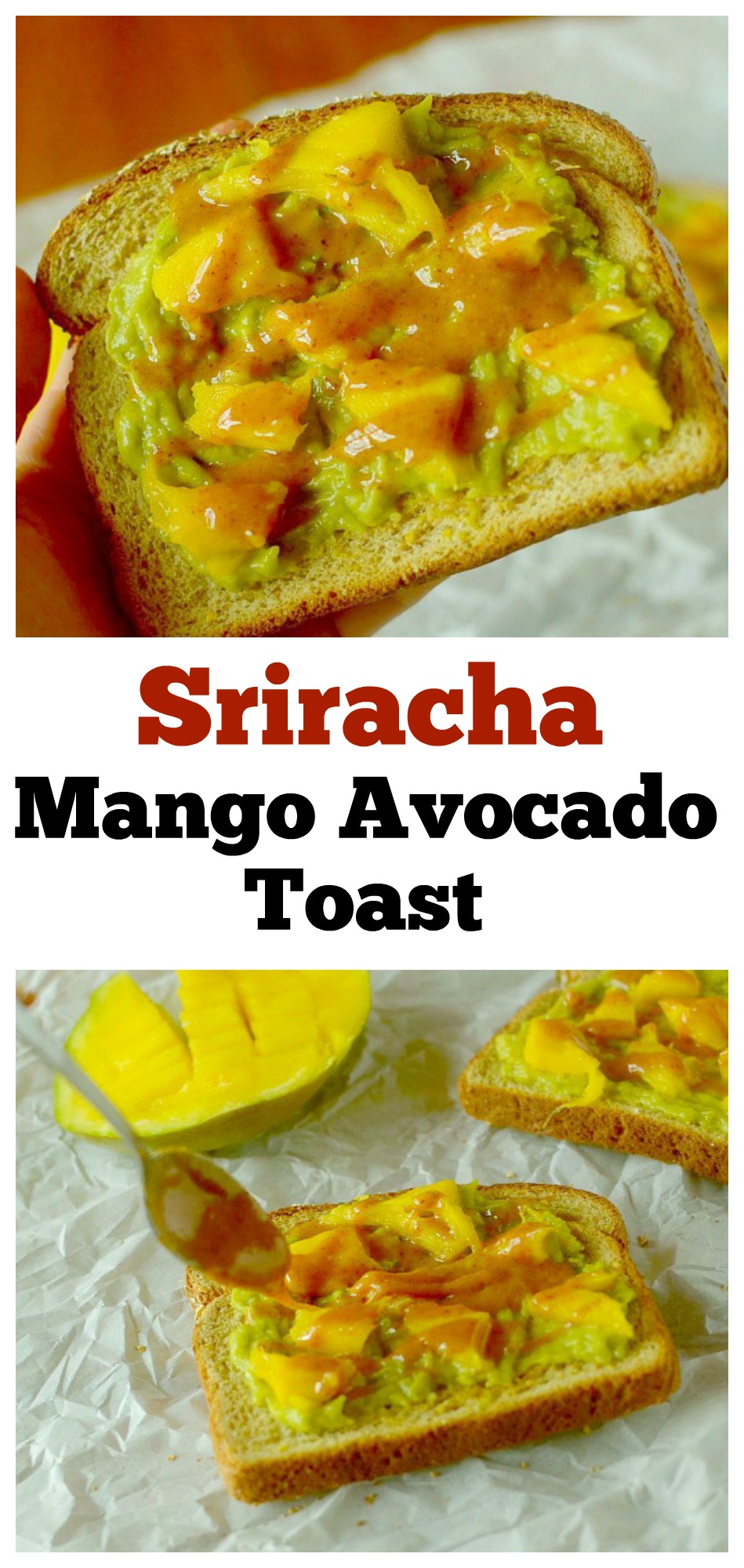 Sriracha Mango Avocado Toast With Almond Butter Drizzle
